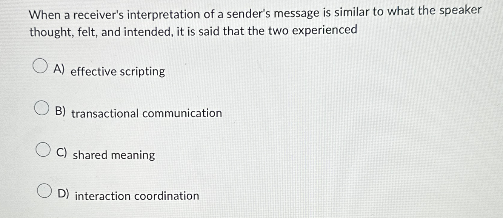 Solved When a receiver's interpretation of a sender's | Chegg.com