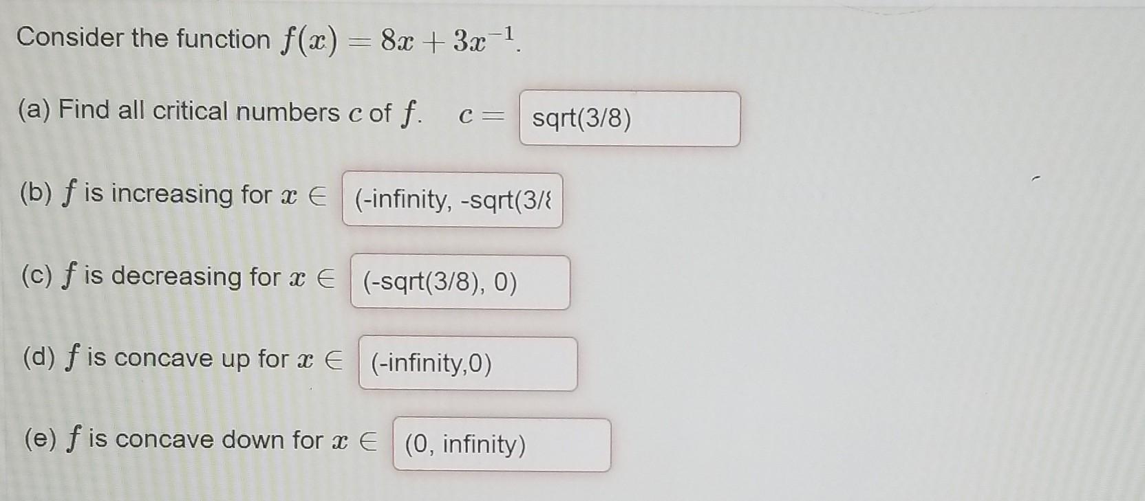 Solved Consider the function f(x)=8x+3x−1. (a) Find all | Chegg.com