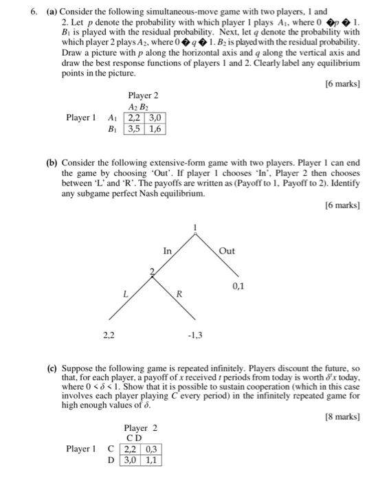 Solved 6. (a) Consider the following simultaneous-move game | Chegg.com