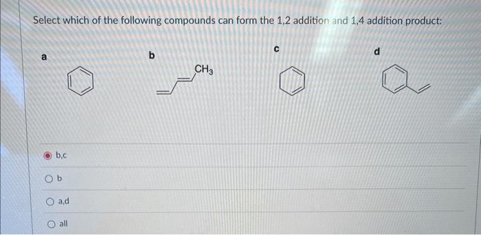 Solved Select which of the following compounds can form the | Chegg.com