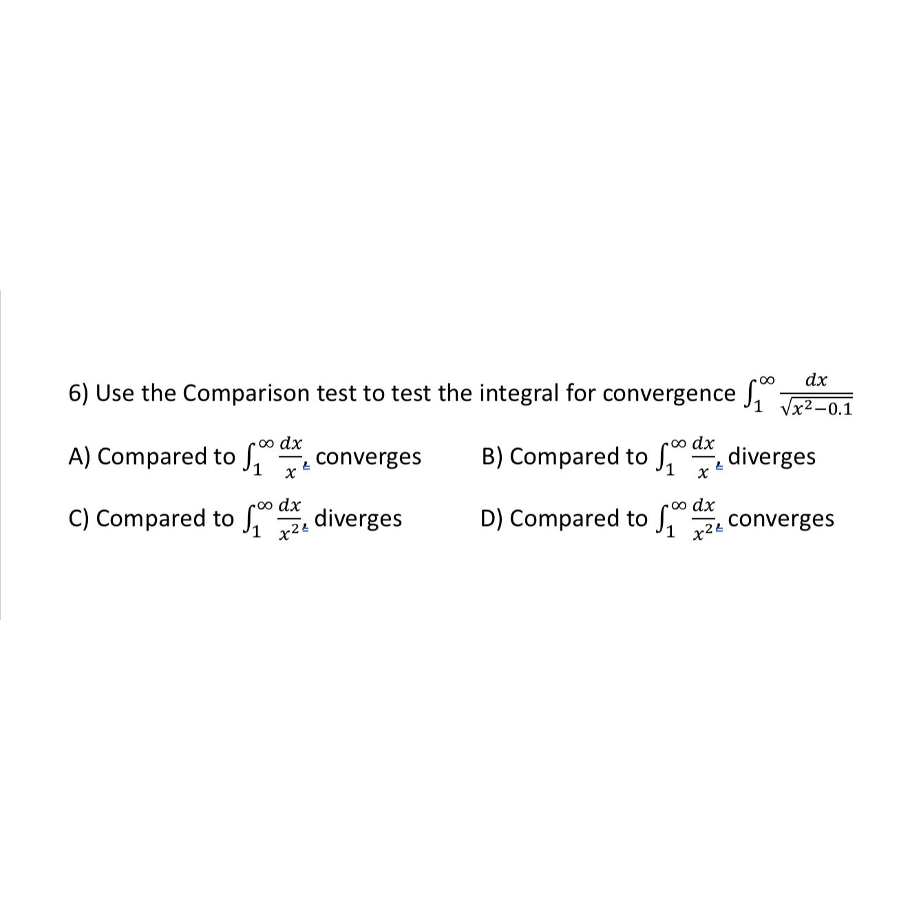 Solved Use the Comparison test to test the integral for | Chegg.com