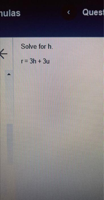 Solved Solve for h. r=3h+3u | Chegg.com