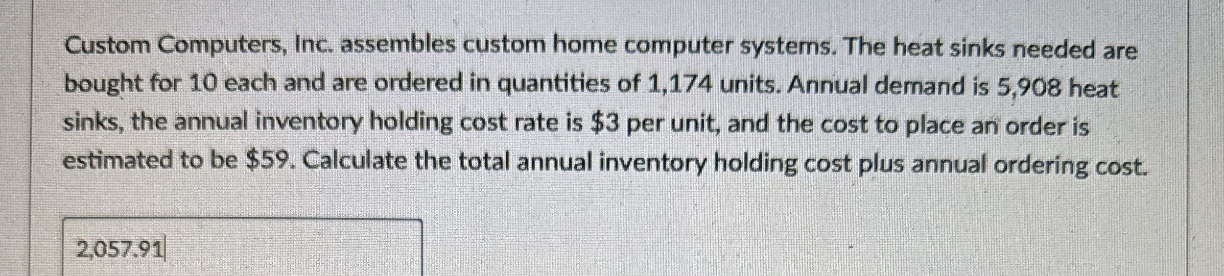 Solved Custom Computers, Inc. assembles custom home computer | Chegg.com