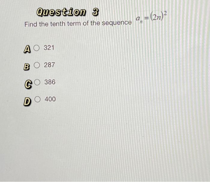 Solved Question 1 Find the next three terms in the sequence. | Chegg.com