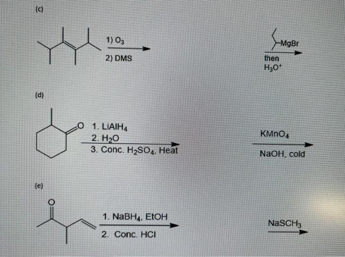 Solved 1) O3 2) DMS (d) 1. LiAlH4 2. H2O 3. Conc. H2SO4. | Chegg.com