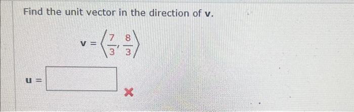 Solved Find the unit vector in the direction of v. v= 37,38 | Chegg.com