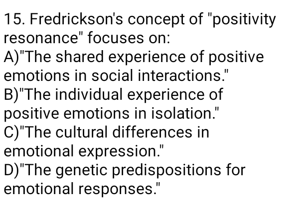 Solved Fredrickson's concept of "positivity resonance" | Chegg.com