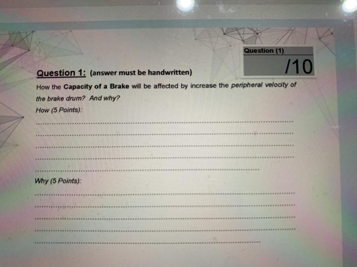 Solved Question (1) /10 Question 1: (answer must be | Chegg.com