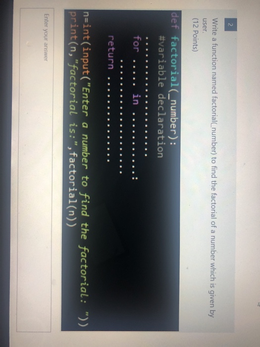 2 Write A Function Named Factorial Number To Find