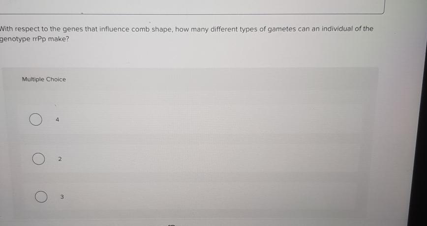 Solved Nith respect to the genes that influence comb shape, | Chegg.com