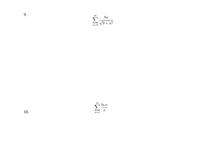 Solved Directions: Determine whether the given series | Chegg.com