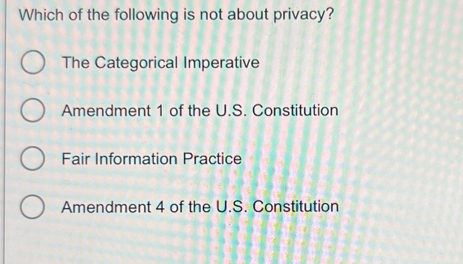 Solved Which of the following is not about privacy?The | Chegg.com