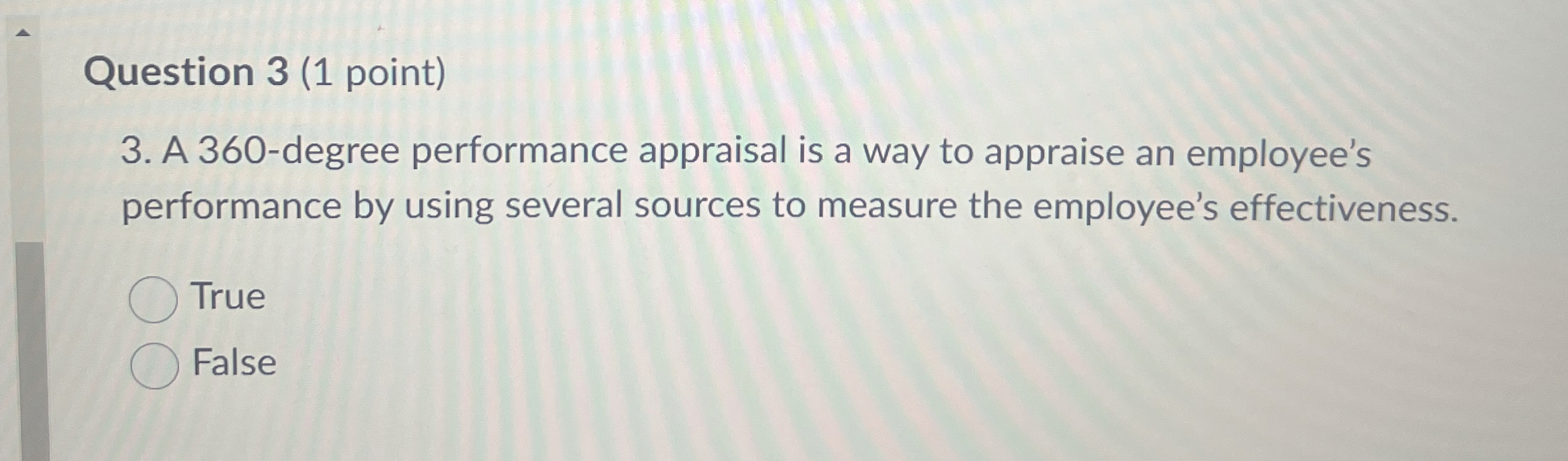 Solved Question 3 (1 ﻿point)3. ﻿A 360-degree performance | Chegg.com