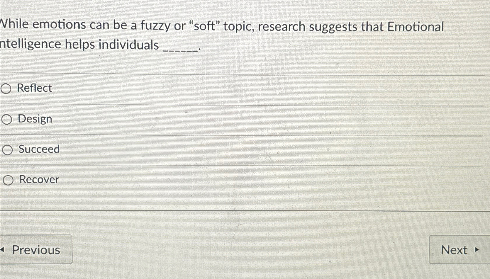 Solved While emotions can be a fuzzy or "soft" topic, | Chegg.com