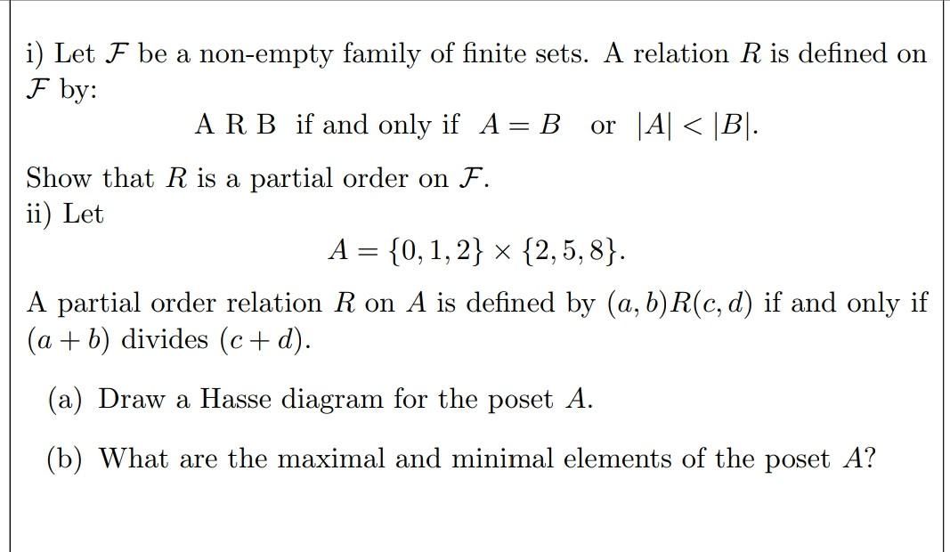 Solved i) Let F be a non-empty family of finite sets. A | Chegg.com