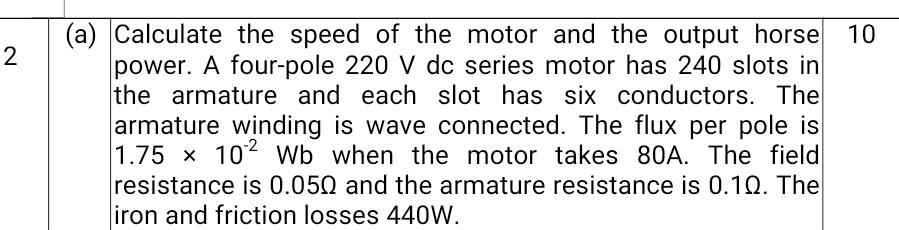 Solved 2 (a) Calculate the speed of the motor and the output | Chegg.com