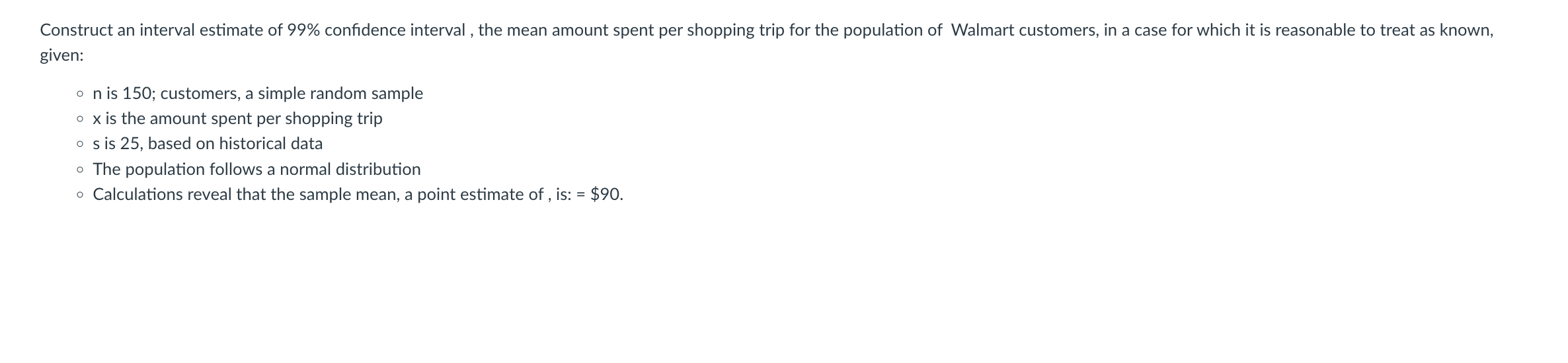 Solved Contruct an interval estimate of 99% ﻿confidence | Chegg.com