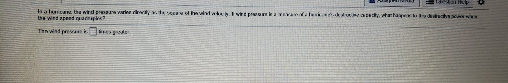 Solved Question Help In a hurricane, the wind pressure | Chegg.com