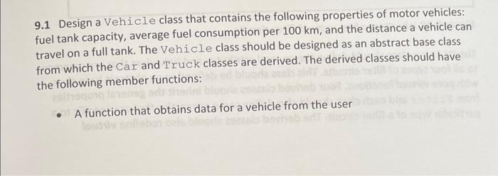 Solved 9.1 Design a Vehicle class that contains the | Chegg.com