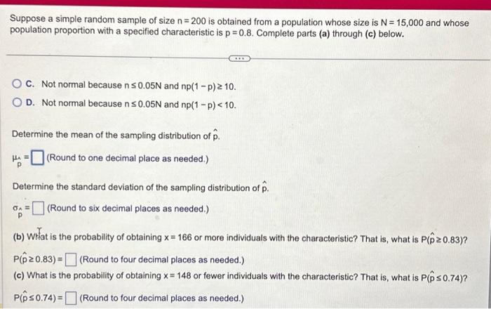 Solved Suppose a simple random sample of size n=200 is | Chegg.com
