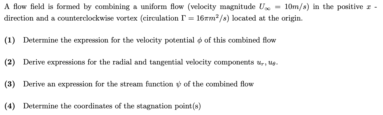 Solved A flow field is formed by combining a uniform flow | Chegg.com