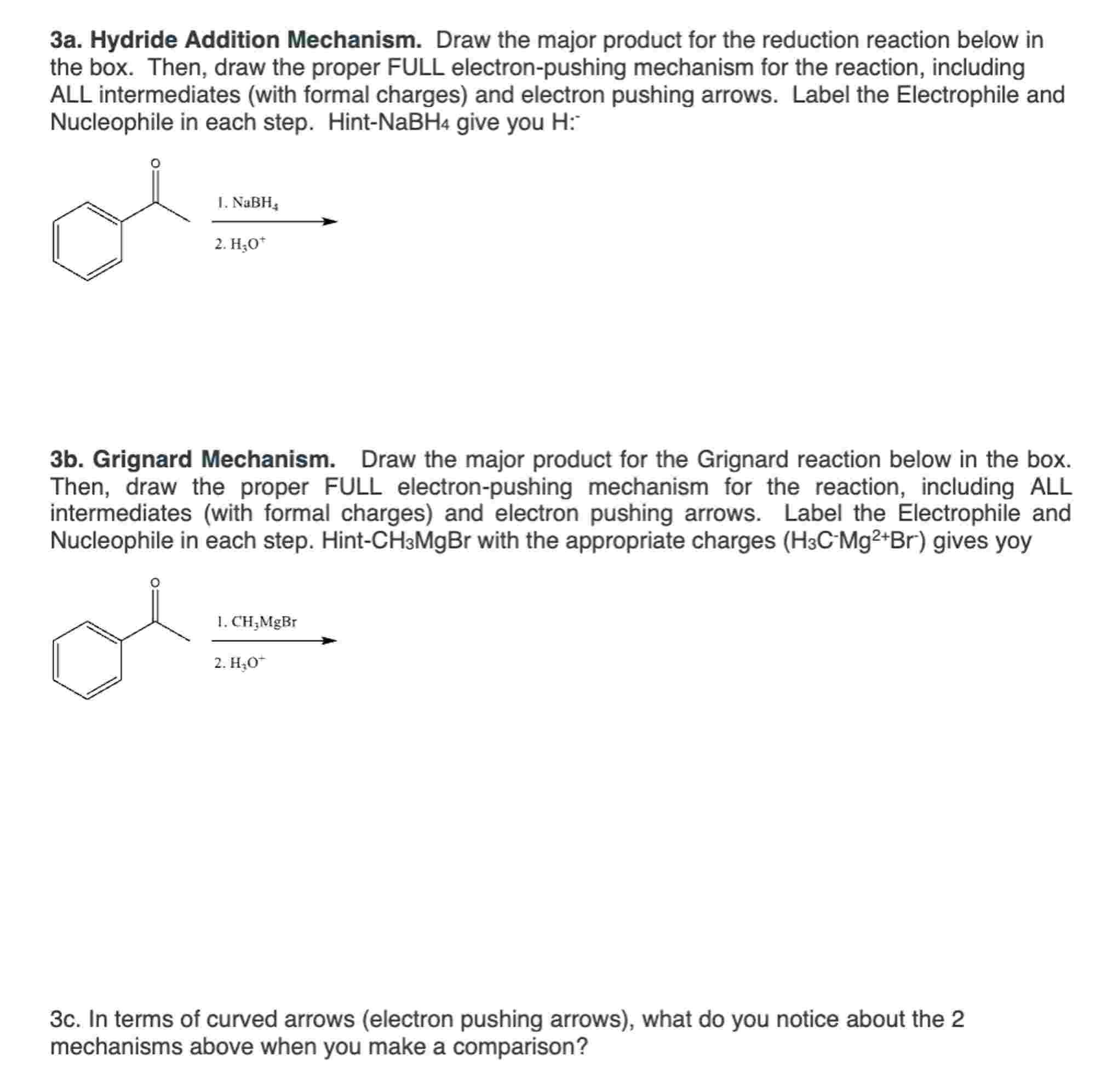 Solved 3a. ﻿Hydride Addition Mechanism. Draw the major | Chegg.com