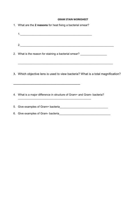 Solved GRAM STAIN WORKSHEET 1. What are the 2 reasons for | Chegg.com