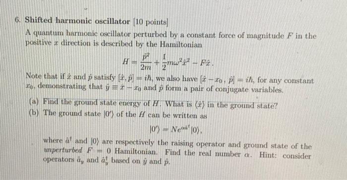 Solved Shifted harmonic oscillator [10 points] A. quantum | Chegg.com