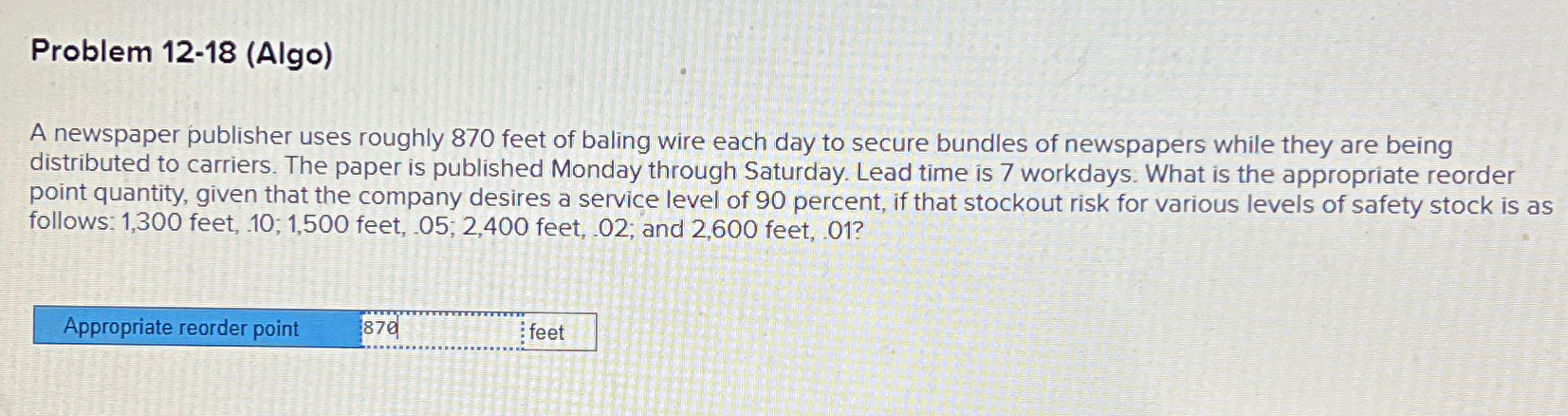 Problem 12-18 (Algo)A newspaper publisher uses | Chegg.com Problem 12-18 (Algo)A newspaper publisher uses | Chegg.com