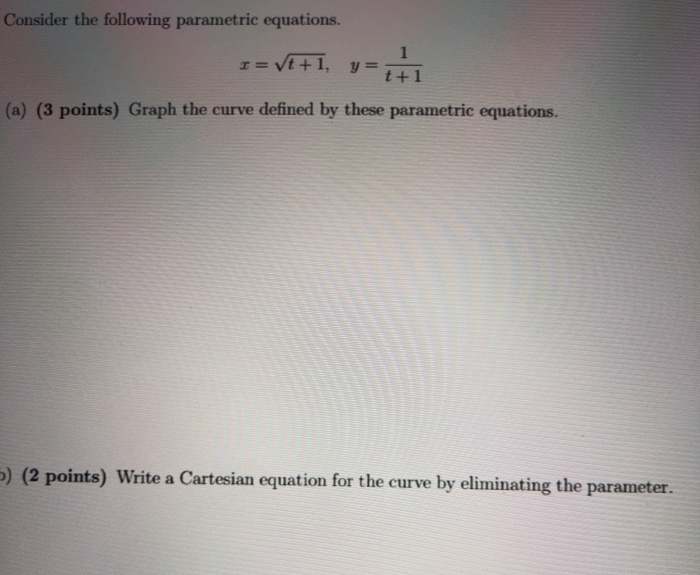 Solved Consider the following parametric equations. I= vt | Chegg.com