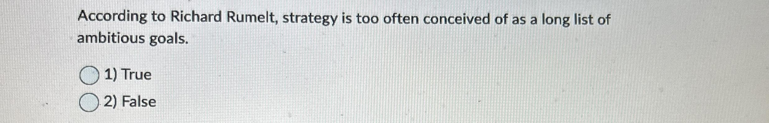 Solved According to Richard Rumelt, strategy is too often | Chegg.com