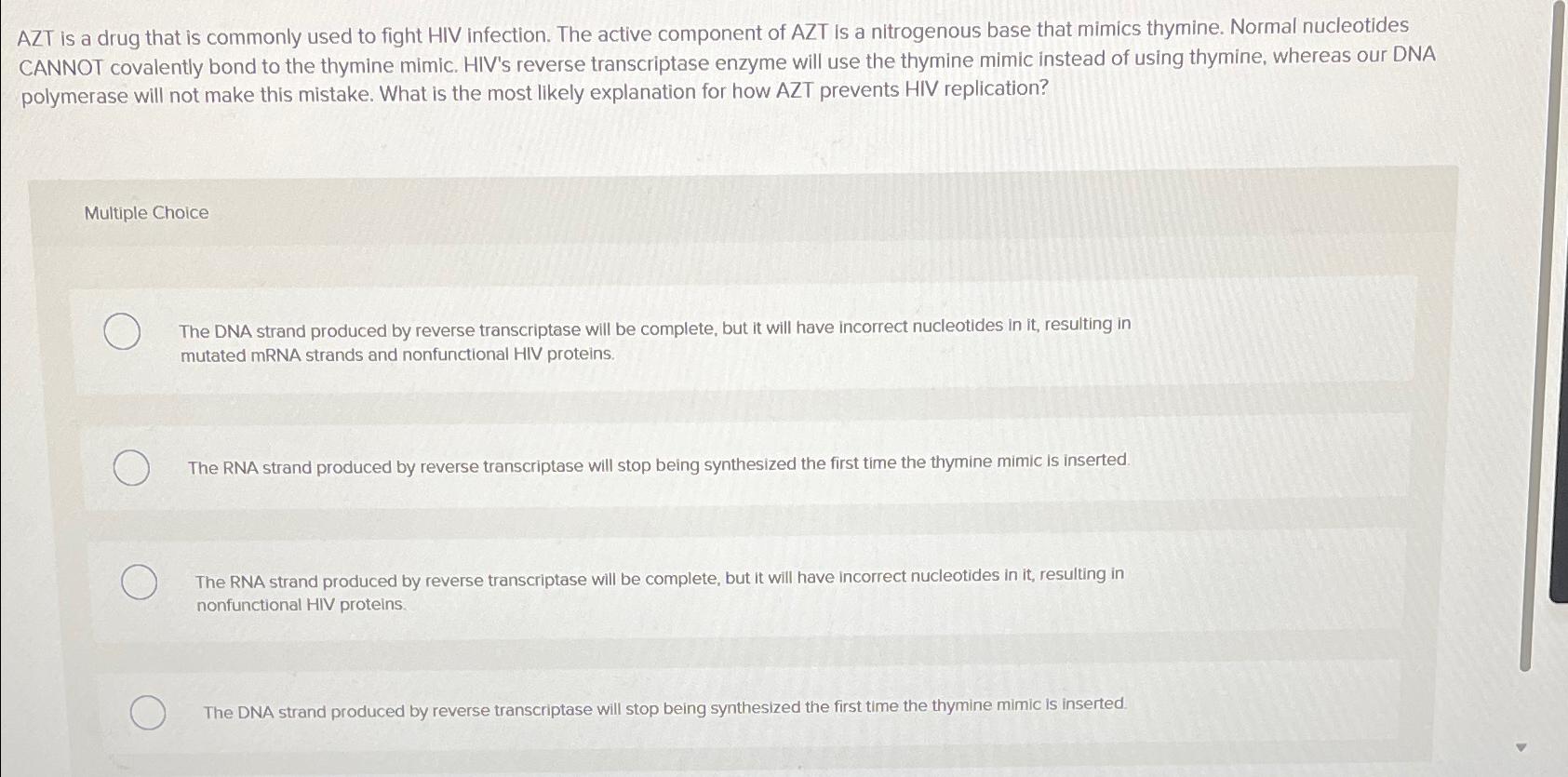 Solved AZT is a drug that is commonly used to fight HIV | Chegg.com