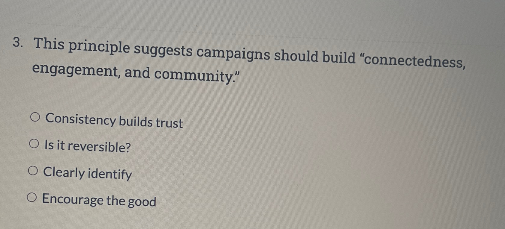 Solved This principle suggests campaigns should build | Chegg.com