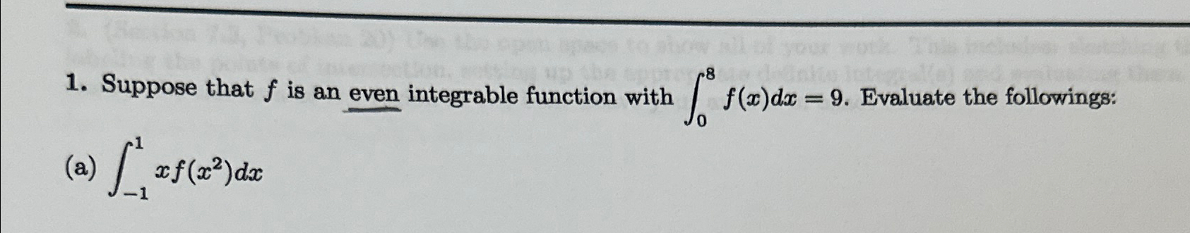 Solved Suppose that f ﻿is an even integrable function with | Chegg.com