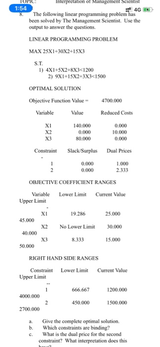 Solved Q 3). The following lincar programming problem has | Chegg.com Solved Q 3). The following lincar programming problem has | Chegg.com