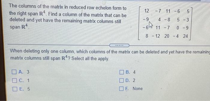 Solved The columns of the matrix in reduced row echelon form | Chegg.com