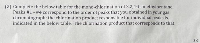 2) Complete the below table for the mono-chlorination | Chegg.com