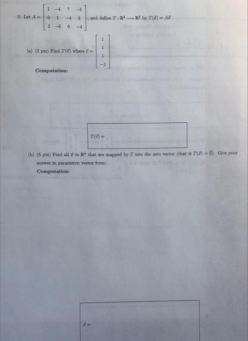 Solved 1. (2 pts) Let A be a 6x5 matrix. If the linear | Chegg.com