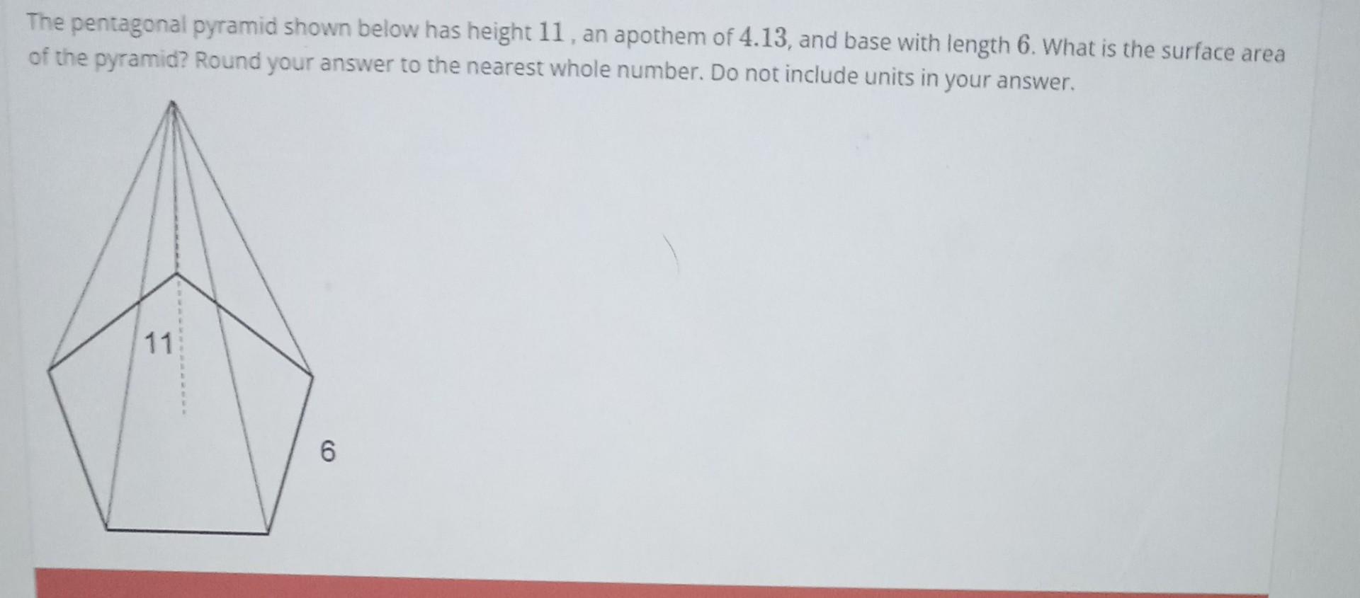 Solved The pentagonal pyramid shown below has height 11 , an | Chegg.com
