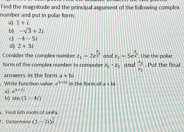 Solved Find the magnitude and the principal argument of the | Chegg.com