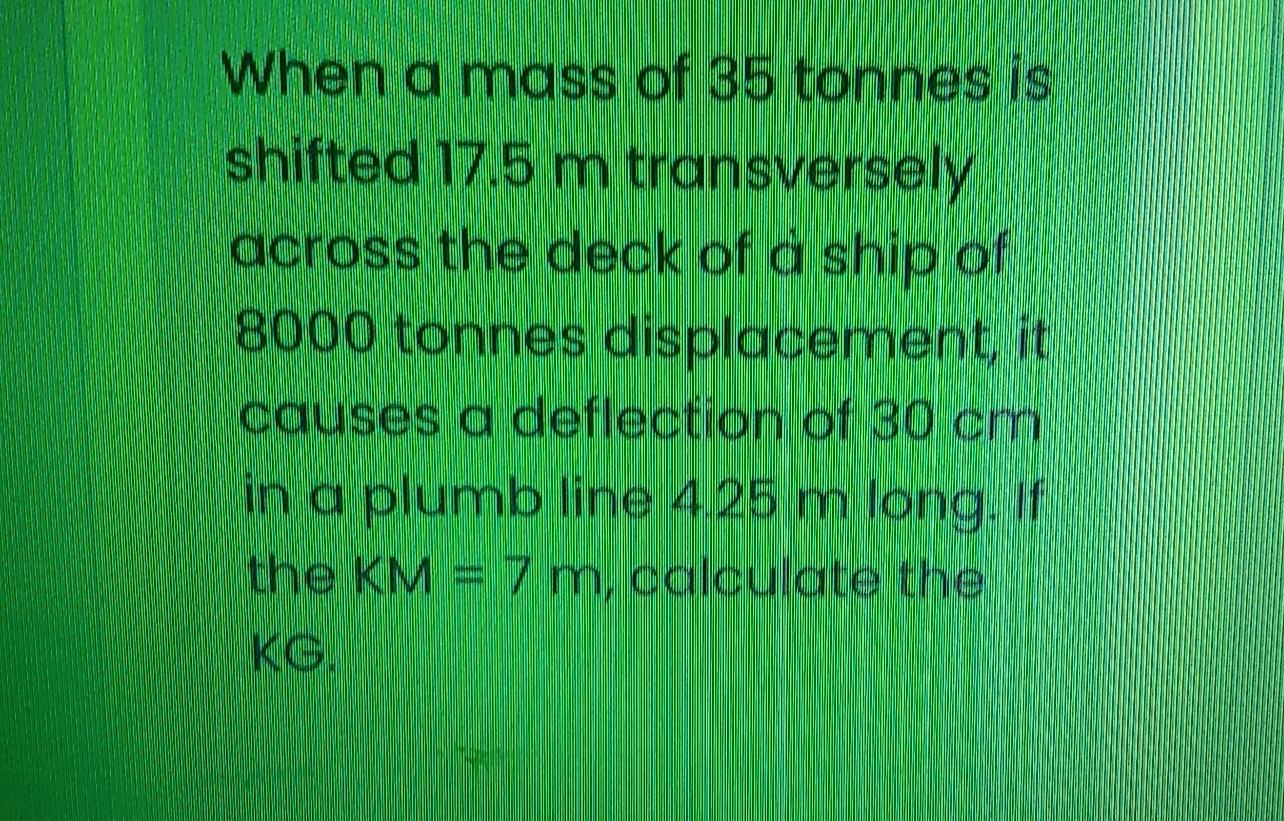 solved-when-a-mass-of-35-tonnes-is-shifted-17-5-m-chegg