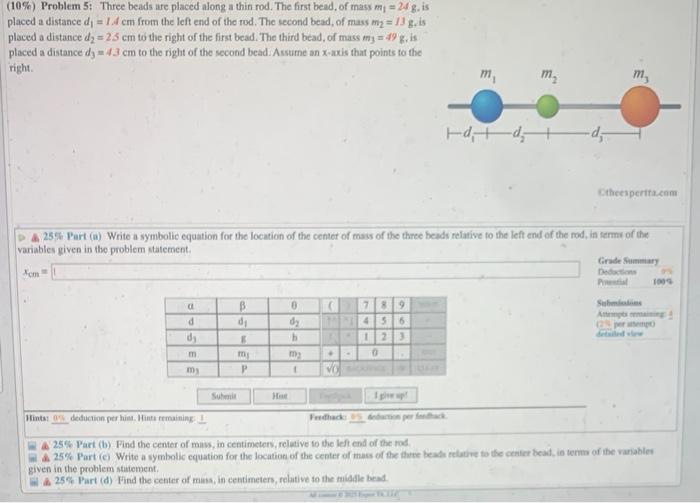 Solved (10\%) Problem 5: Three beads are placed along a thin | Chegg.com