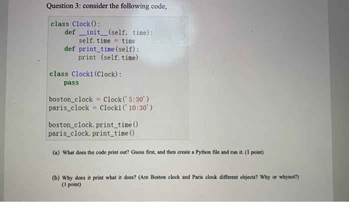 Solved Question 3: consider the following code, class Clock | Chegg.com