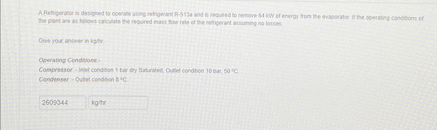 Solved A Refrigerator is designed to operate using | Chegg.com