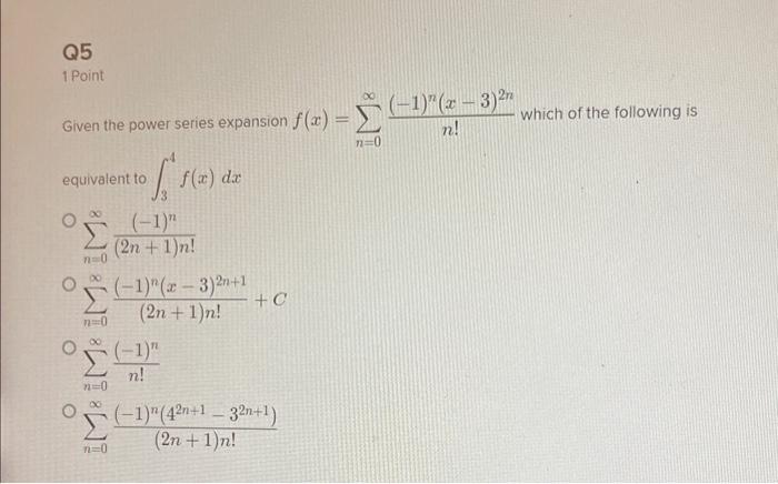 Solved 1Point Given the power series expansion | Chegg.com