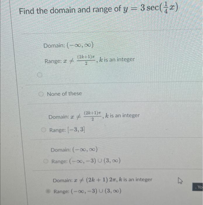 Solved Find the domain and range of y = 3 sec (1x) Domain: | Chegg.com