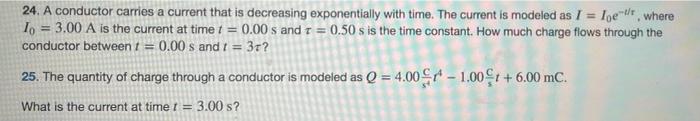 Solved 24. A conductor carries a current that is decreasing | Chegg.com