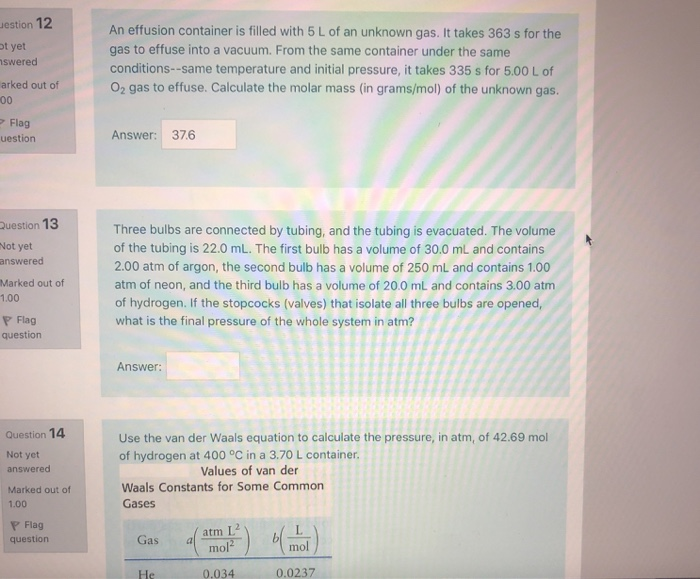 Solved estion 12 ot yet swered An effusion container is | Chegg.com