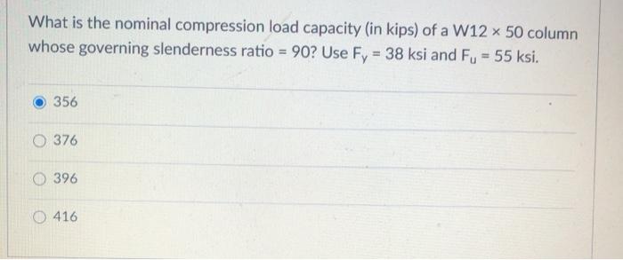 Solved What is the nominal compression load capacity (in | Chegg.com