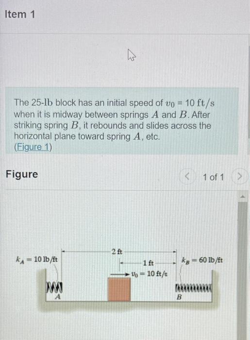 Solved Item 1 a ho The 25-lb block has an initial speed of | Chegg.com